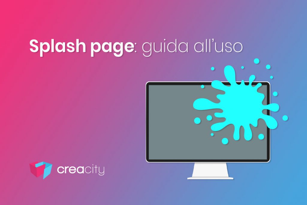 Splash page: cos'è? Guida all'uso+14 esempi utili - CreaCity