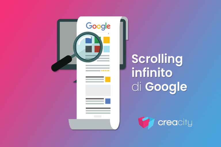 Scrolling infinito di Google: cosa cambia per la SEO? - CreaCity